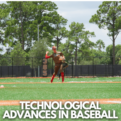 Technological Advances in Baseball – HB Sports Inc.